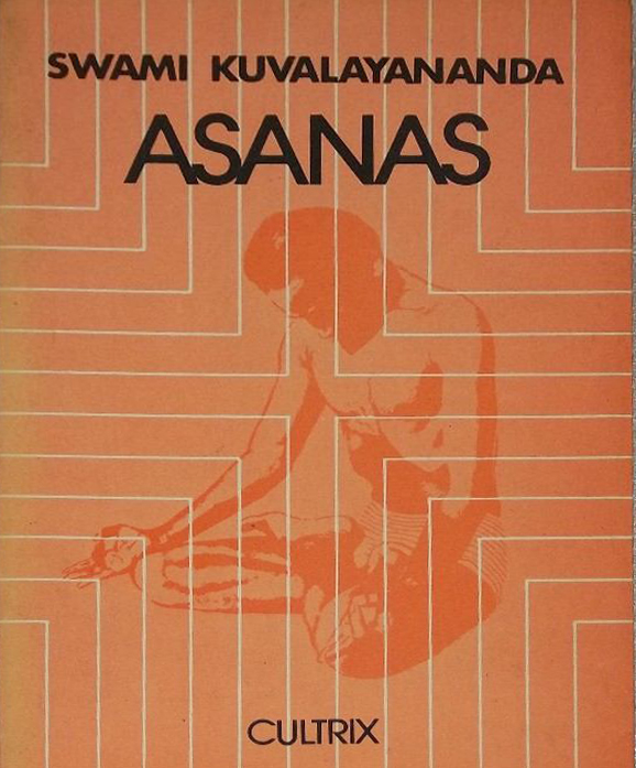 Indicação de Livro | Asanas – Swami Kuvalayananda | Yoga em Casa para ...